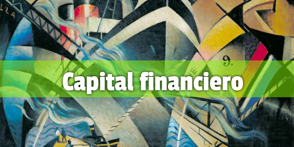 Capital financiero | Diccionario Marxista